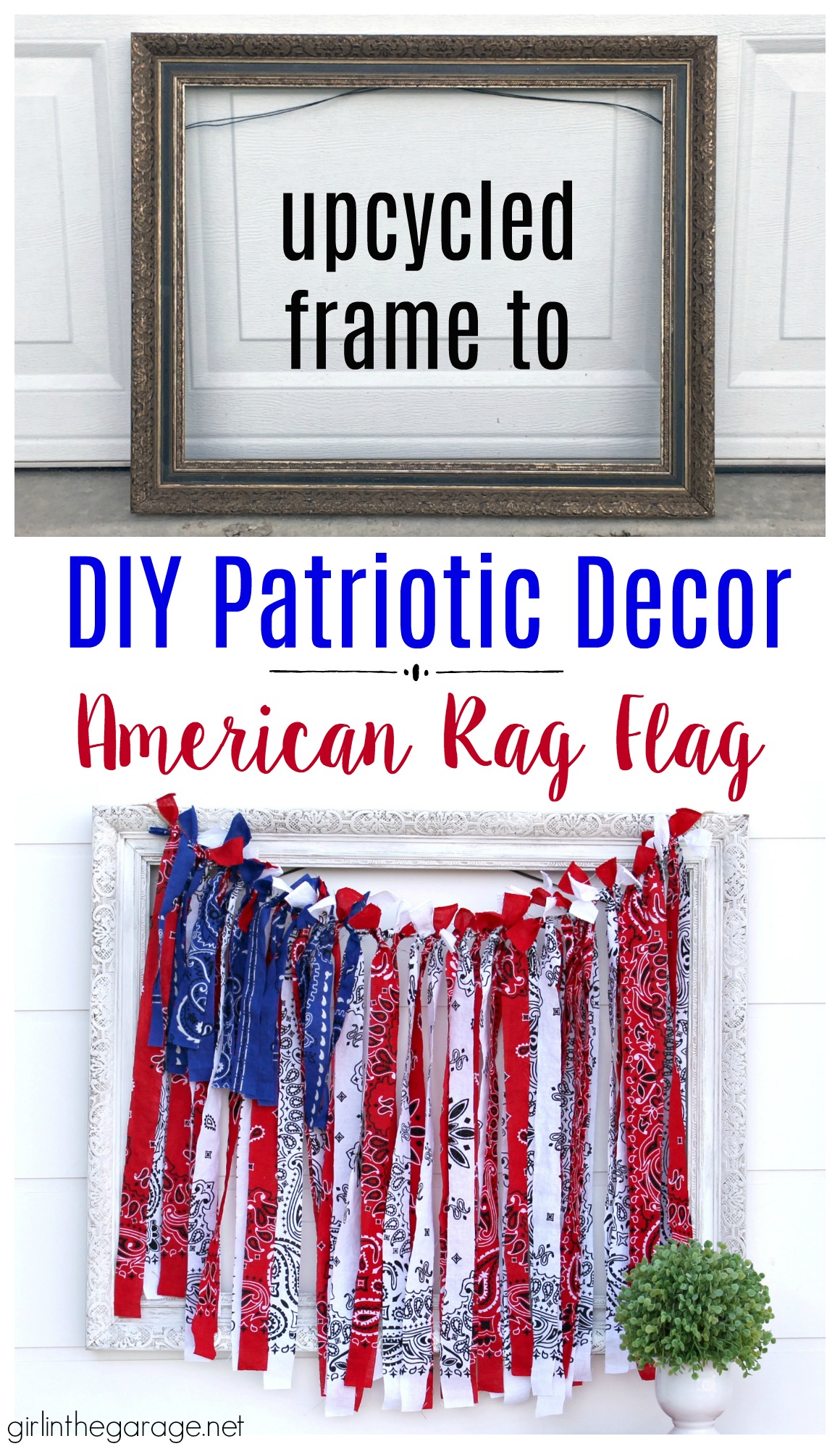 DIY Rag Flag + Patriotic Home Decor Ideas - Girl in the Garage®